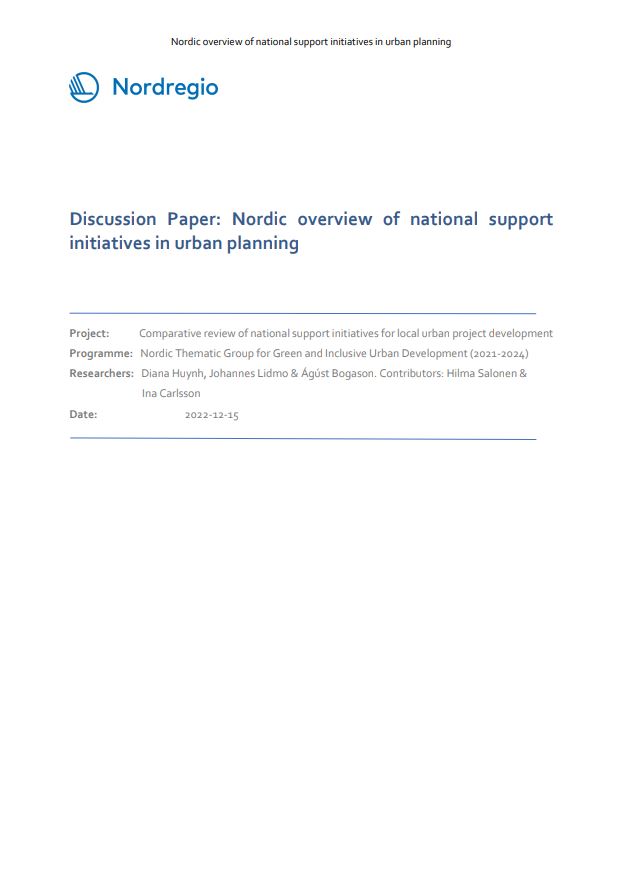 Discussion paper: Nordic overview of national support initiatives in urban planning - Nordregio