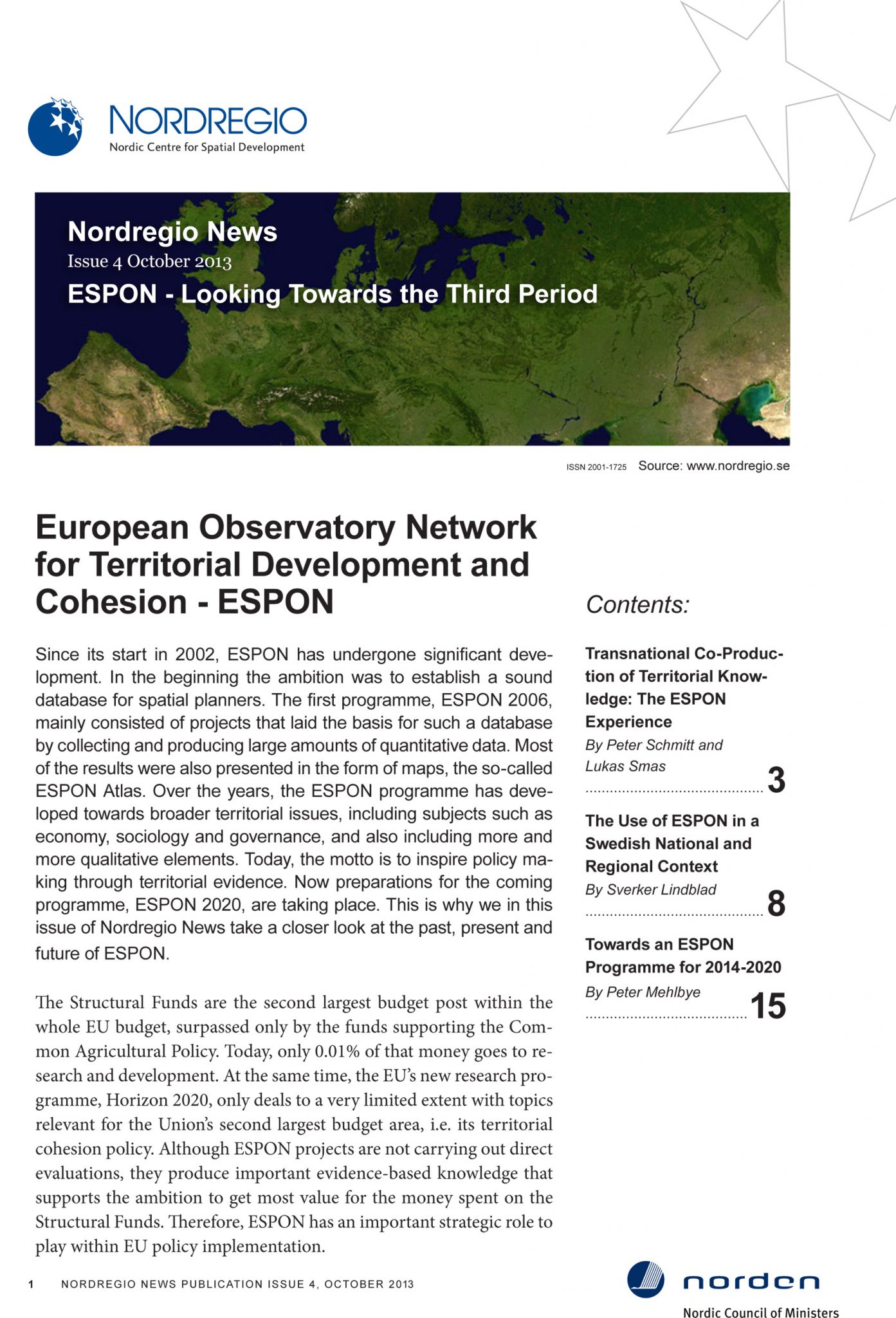 Nordregio News Issue 4 2013: ESPON - Looking Towards the Third Period ...
